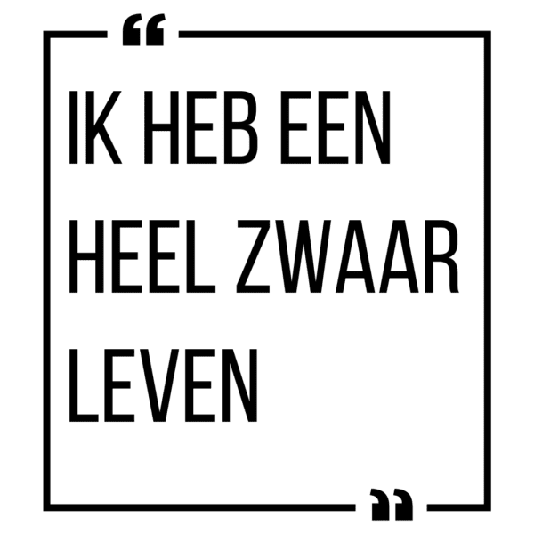 Ik heb een heel zwaar leven mok - Dokter Mok